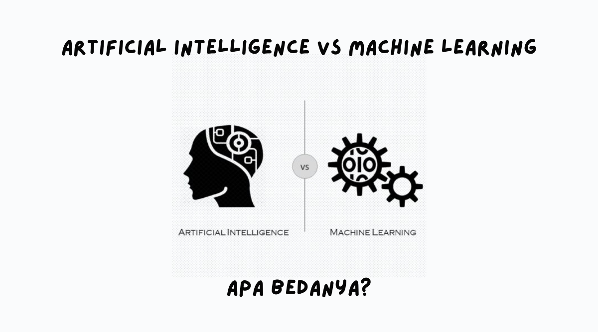 AI dan Machine Learning, Apa Bedanya? - BIGRIT